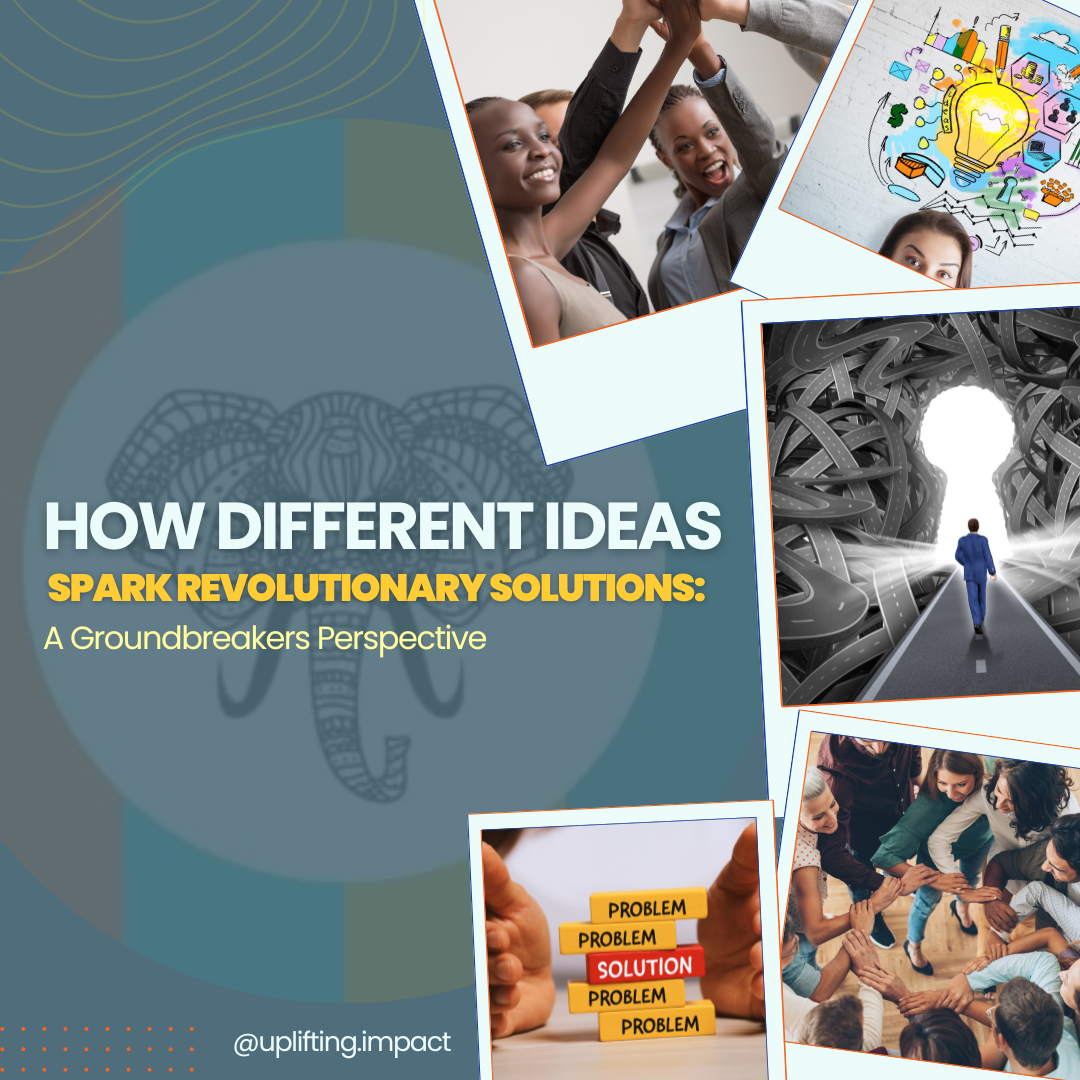 How Different Ideas Spark Revolutionary Solutions: A Groundbreakers ...